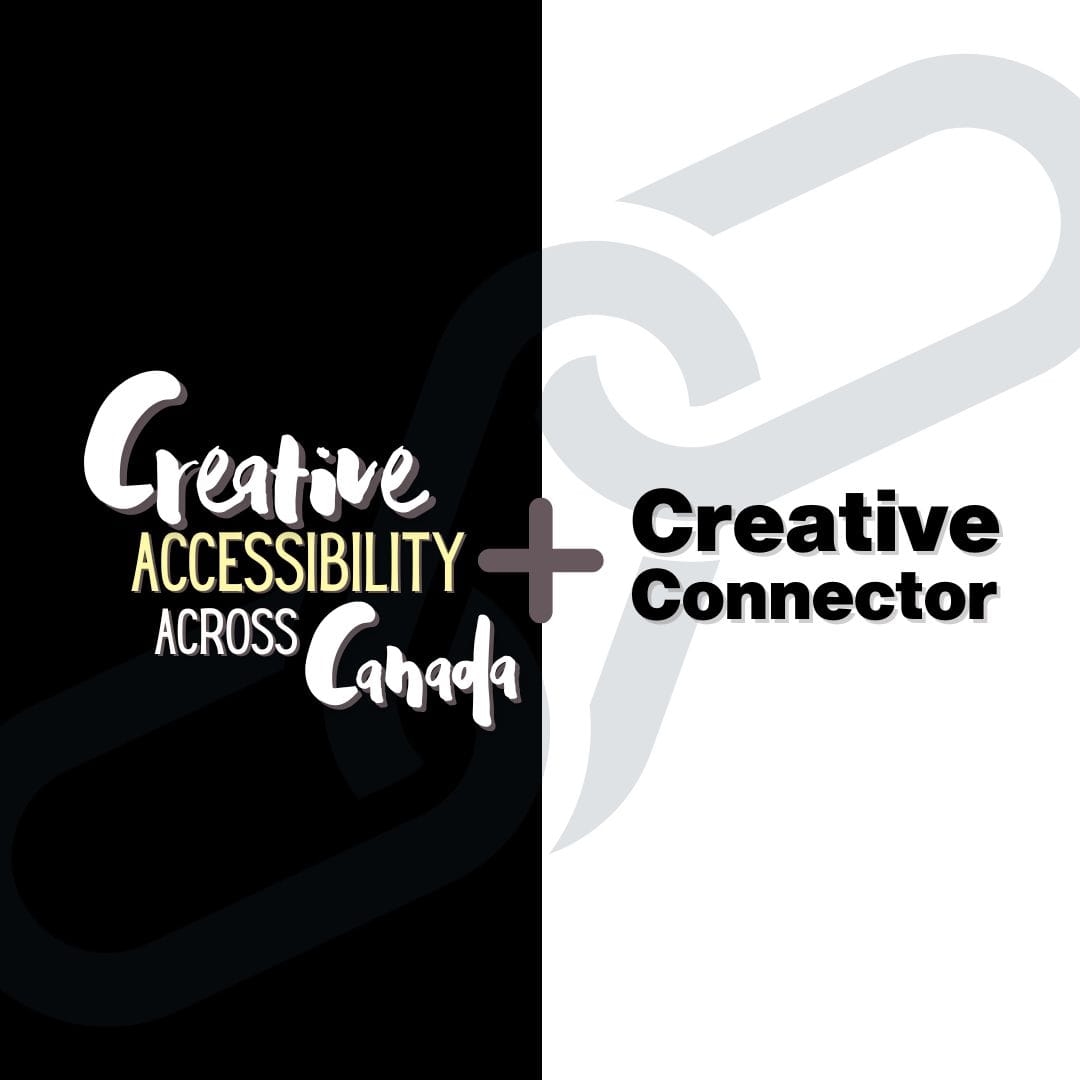 Creative Accessibility Across Canada